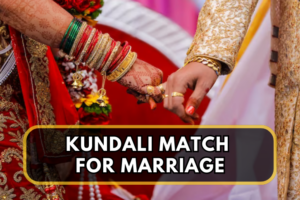 Kundali Match for Marriage: A Guide to Compatibility