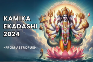 Kamika Ekadashi 2024: Date, Mahurat, and Much More